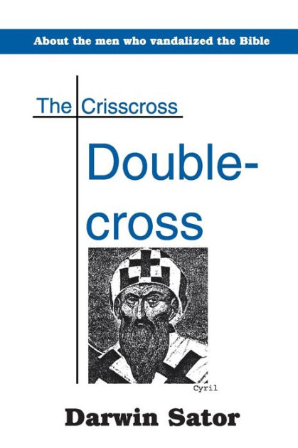 The Crisscross Double-Cross by Darwin Sator, Paperback | Barnes & Noble®