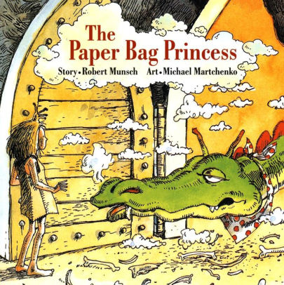 The Paper Bag Princess by Robert Munsch, Michael Martchenko, Board Book | Barnes & Noble®