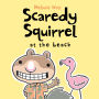 Scaredy Squirrel at the Beach by Mélanie Watt, Paperback | Barnes & Noble®