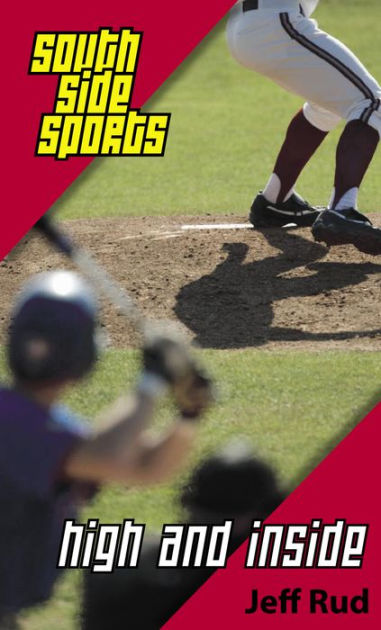 High and Inside by Jeff Rud | eBook | Barnes & Noble®