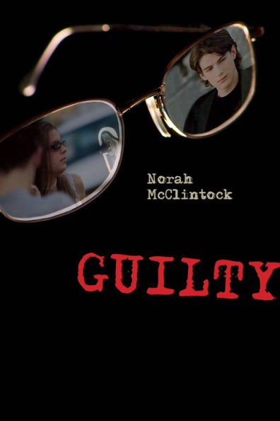 Guilty by Norah McClintock | eBook | Barnes & Noble®