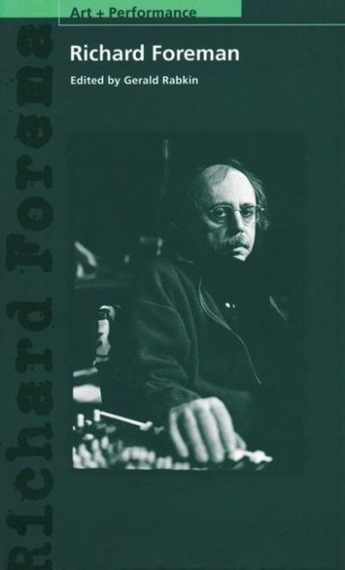 Richard Foreman by Richard Foreman, Paperback | Barnes & Noble®