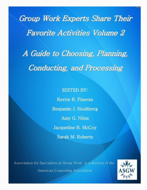 Group Work Experts Share Their Favorite Activities: A Guide to Choosing ...