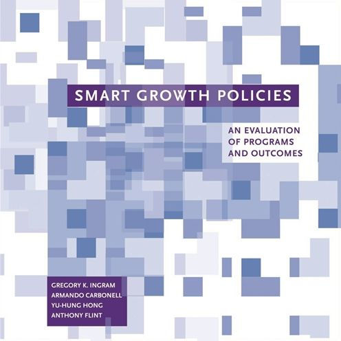 Smart Growth Policies: An Evaluation of Programs and Outcomes by ...