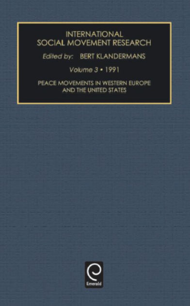 Peace Movements in Western Europe and the United States by Bert ...