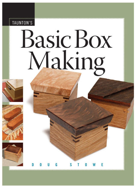 Basic Box Making by Doug Stowe, Paperback | Barnes & Noble®