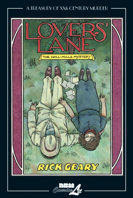 Lovers' Lane: The Hall-Mills Mystery by Rick Geary, Hardcover | Barnes ...