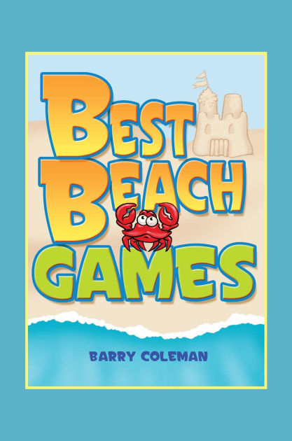 Best Beach Games by Barry Coleman, Paperback | Barnes & Noble®