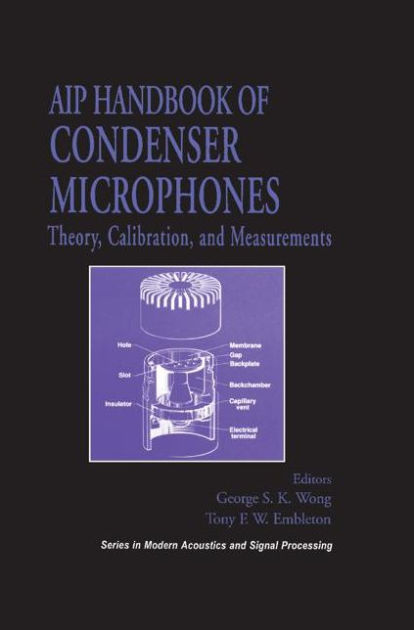 AIP Handbook of Condenser Microphones: Theory, Calibration and ...