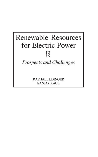 Renewable Resources for Electric Power: Prospects and Challenges by ...