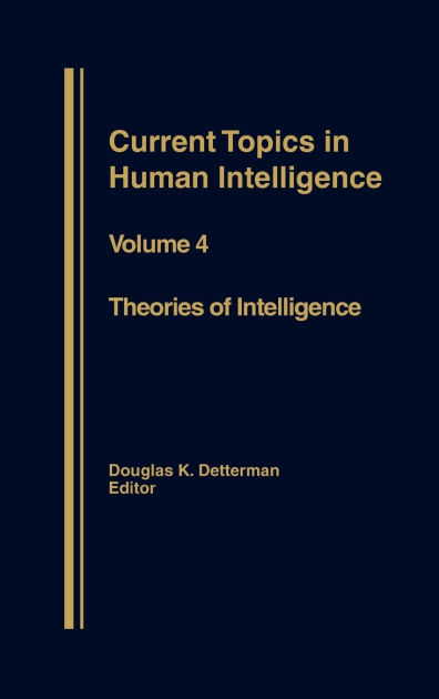 Theories in Intelligence by Douglas K. Detterman, Hardcover | Barnes ...