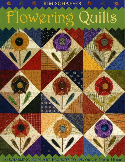 Flowering Quilts: 16 Charming Folk Art Projects to Decorate Your Home ...