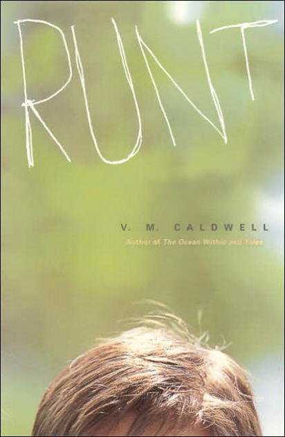 Runt: Story of a Boy by V. M. Caldwell, Paperback | Barnes & Noble®