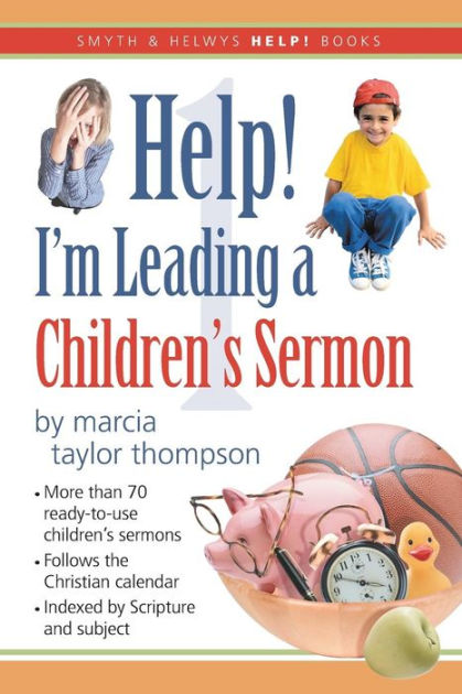 Help! I'm Leading a Children's Sermon: Volume 1: Advent to ...