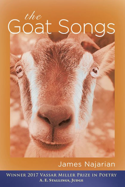 The Goat Songs by James Najarian, Paperback | Barnes & Noble®