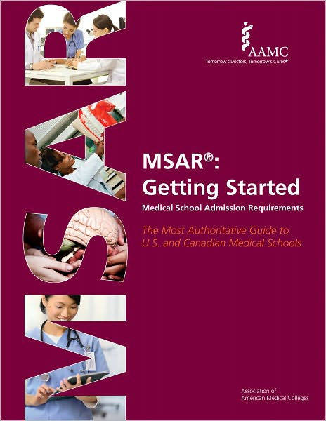 MSAR: Getting Started 2013-2014 by Association of American Medical ...