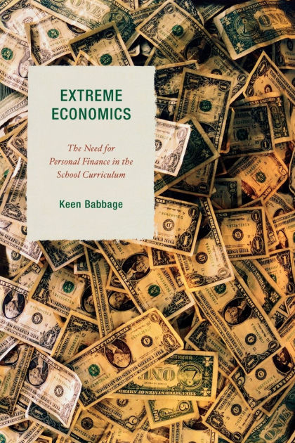 Extreme Economics: The Need for Personal Finance in the School ...