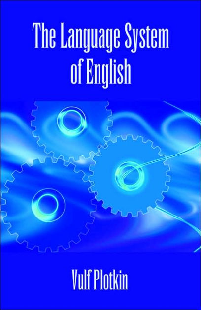 The Language System of English by Vulf Plotkin, Paperback | Barnes & Noble®