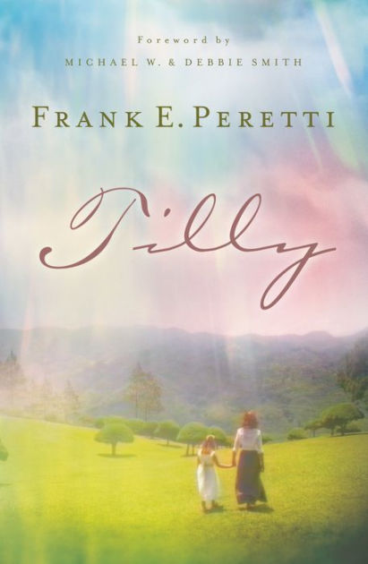 Tilly by Frank E. Peretti, Paperback | Barnes & Noble®