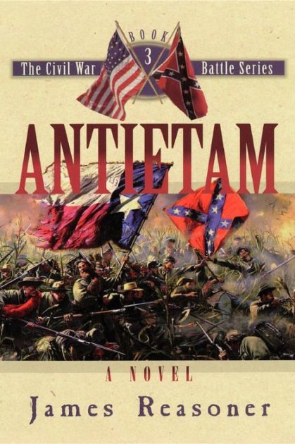 Antietam by James Reasoner, Paperback | Barnes & Noble®
