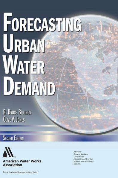 Forecasting Urban Water Demand / Edition 2 by Clive Jones, Clive V ...