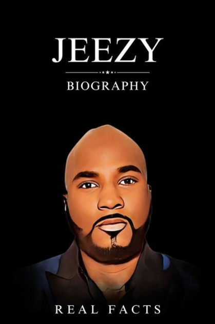 Jeezy Biography by Real Facts | eBook | Barnes & Noble®