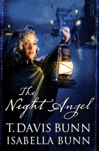 The Night Angel ( Book #4) by T. Davis Bunn, Isabella Bunn | eBook ...