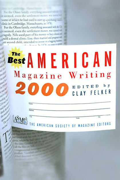 The Best American Magazine Writing 2000 by Clay Felker, Paperback ...