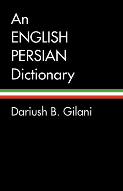 An English-Persian Dictionary by Dariush Gilani, Paperback | Barnes ...