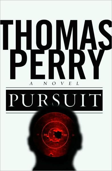 Pursuit: A Novel by Thomas Perry, Paperback | Barnes & Noble®
