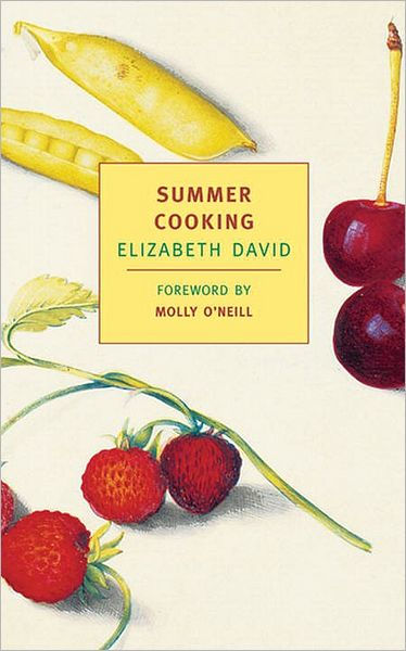 Summer Cooking by Elizabeth David, Paperback | Barnes & Noble®