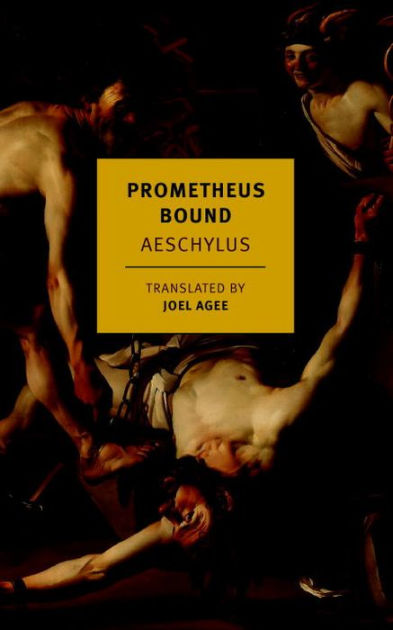 Prometheus Bound Aeschylus Aeschylus II: The Suppliant Maidens, The