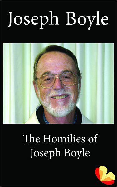 Homilies of Joseph Boyle by Joseph Boyle | eBook | Barnes & Noble®