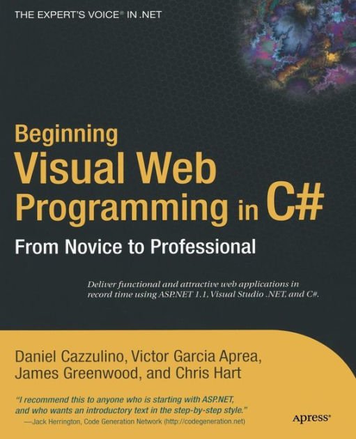 Beginning Visual Web Programming in C#: From Novice to Professional by ...