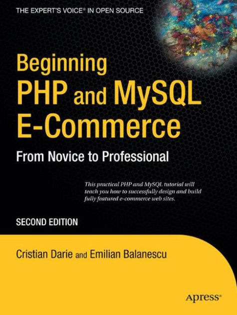 Beginning PHP and MySQL E-Commerce: From Novice to Professional by ...