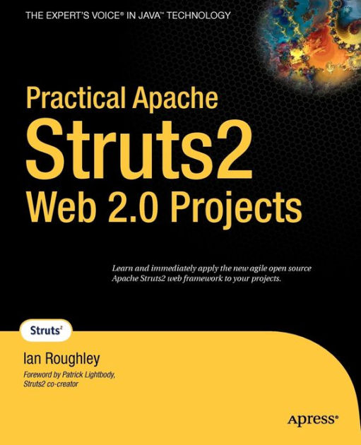 Practical Apache Struts 2 Web 2.0 Projects by Ian Roughley, Paperback ...