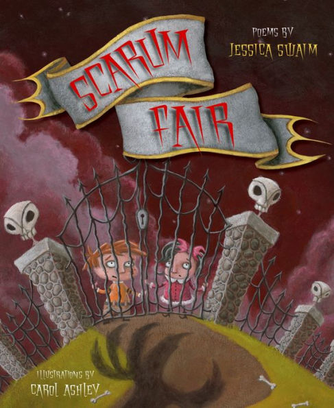 Scarum Fair by Jessica Swaim, Carol Ashley, Hardcover | Barnes & Noble®