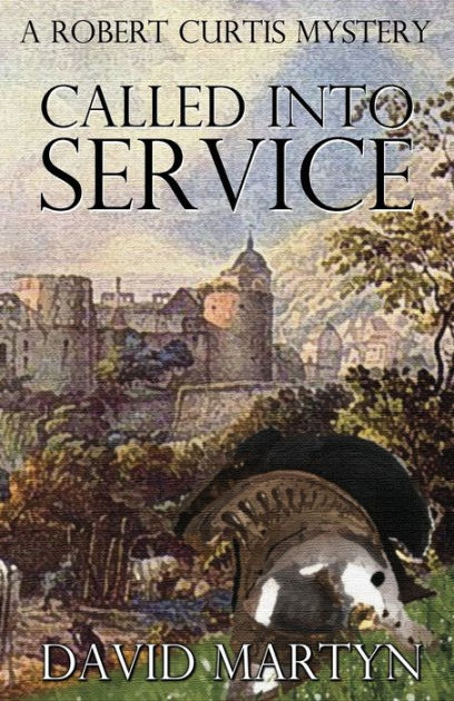 Called into Service by David Martyn, Paperback | Barnes & Noble®