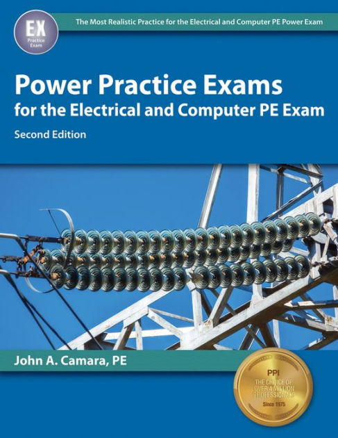 Power Practice Exams for the Electrical and Computer PE Exam by John A ...