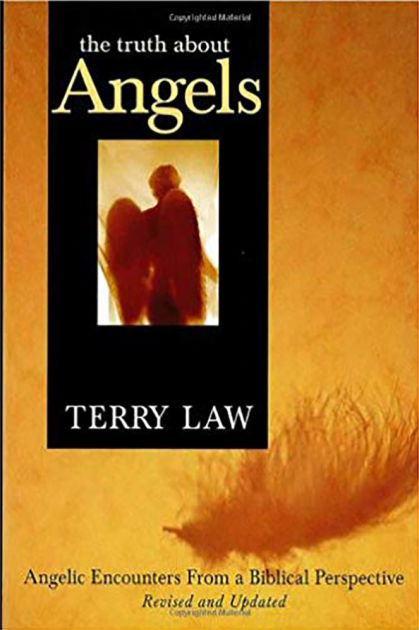 The Truth About Angels: Angelic Encounters from a Biblical Perspective ...