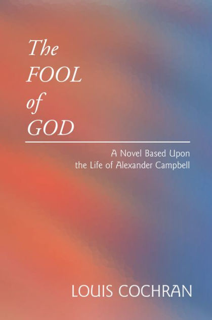 The Fool of God by Louis Cochran, Paperback | Barnes & Noble®