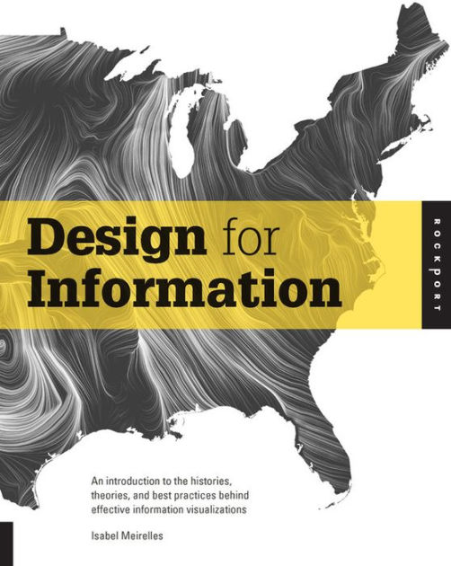 Design for Information: An Introduction to the Histories, Theories, and ...