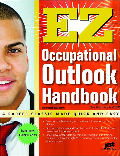 EZ Occupational Outlook Handbook, Second Edition by Editors at JIST ...