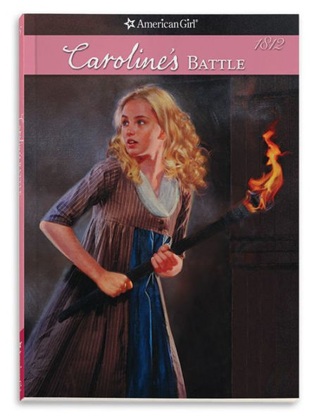 Caroline's Battle (American Girl Collection Series: Caroline #5) by ...