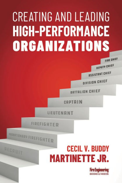 Creating and Leading High-Performance Organizations by Cecil V. "Buddy ...
