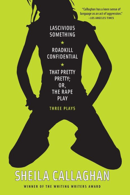 Lascivious Something/Roadkill Confidential/That Pretty Pretty; Or, The ...