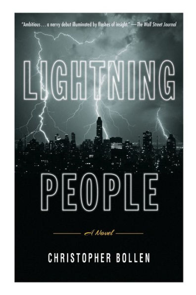 Lightning People by Christopher Bollen, Paperback | Barnes & Noble®