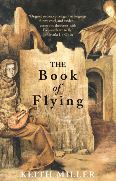 The Book of Flying by Keith Miller, Paperback | Barnes & Noble®