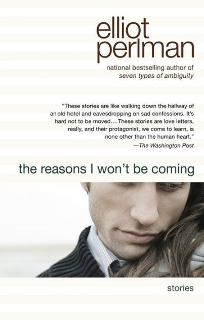 The Reasons I Won't Be Coming by Elliot Perlman, Paperback | Barnes ...