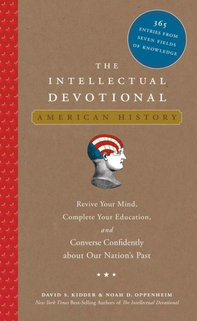 The Intellectual Devotional: American History: Revive Your Mind ...